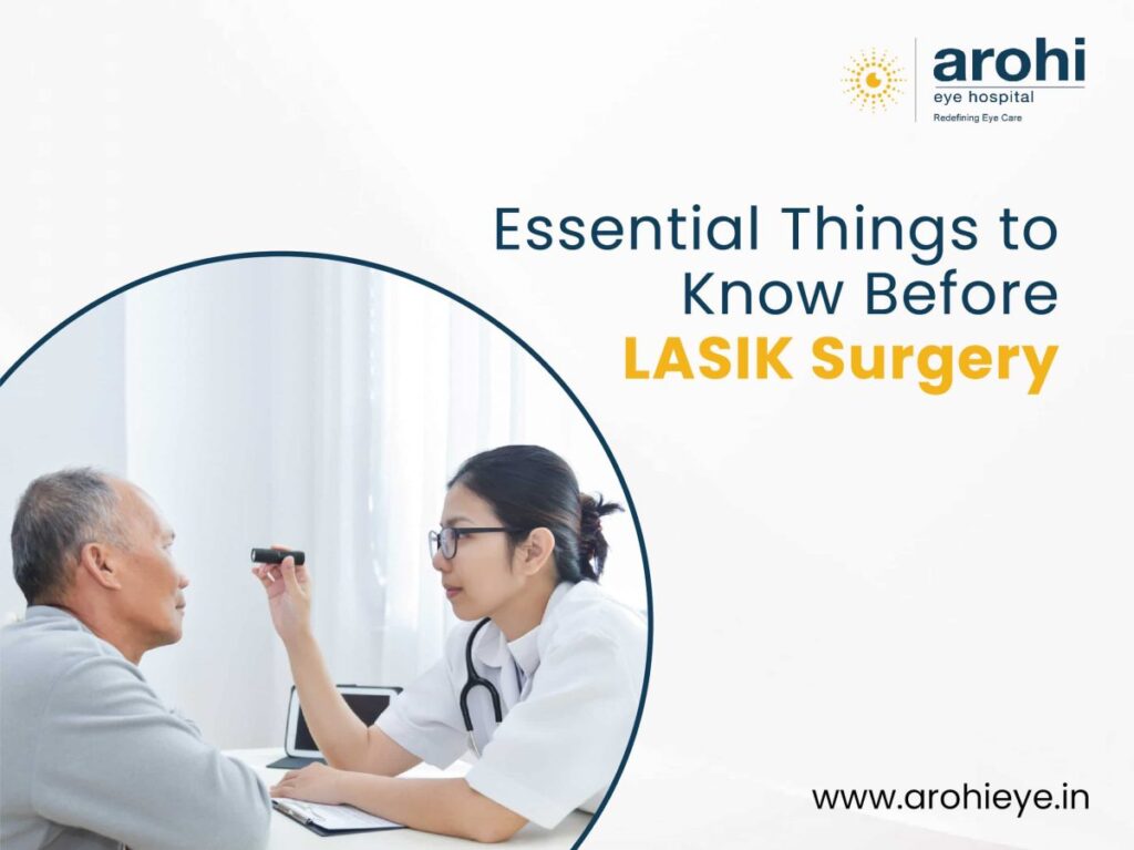 Essential Things to Know Before LASIK Surgery